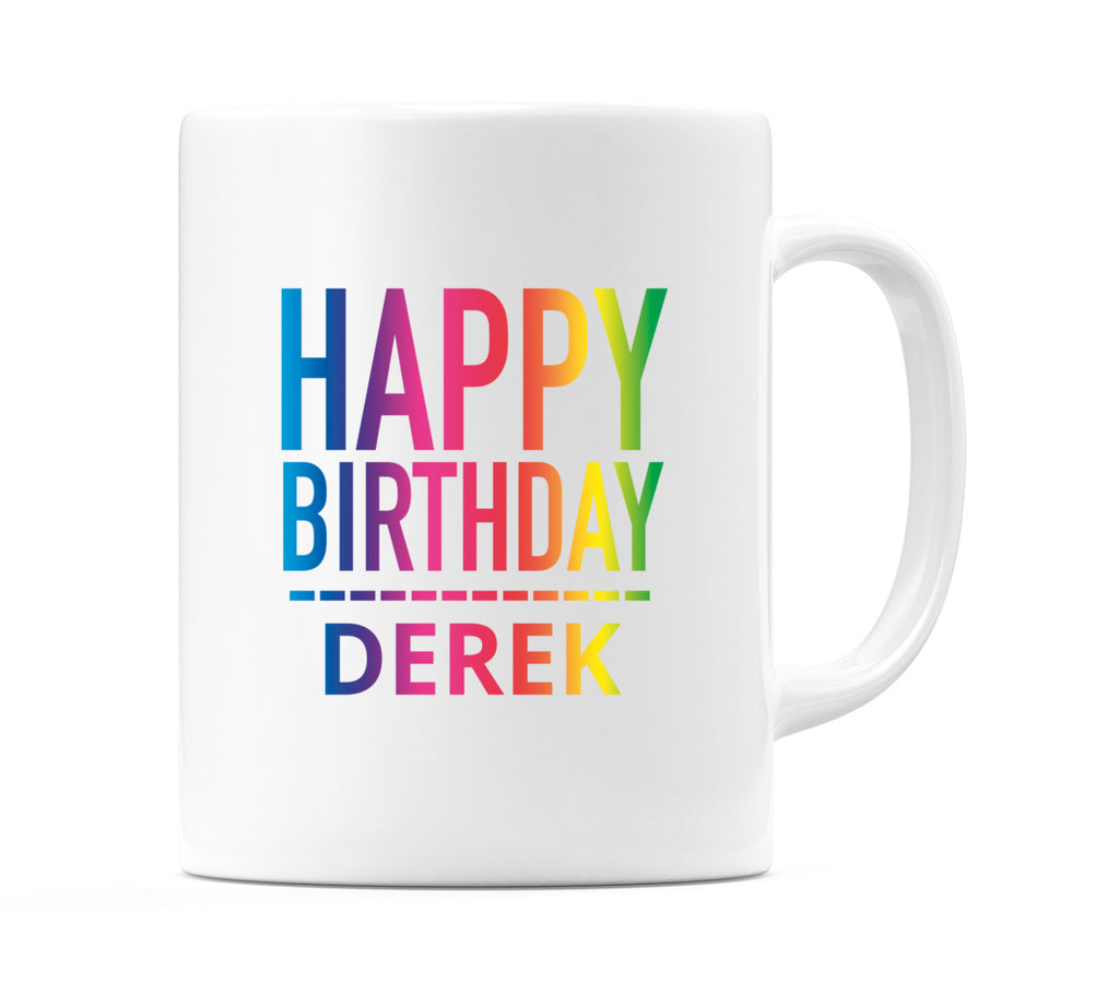 Happy Birthday Derek (Rainbow) Mug Cup by WeDoMugs - WeDoMugs.com