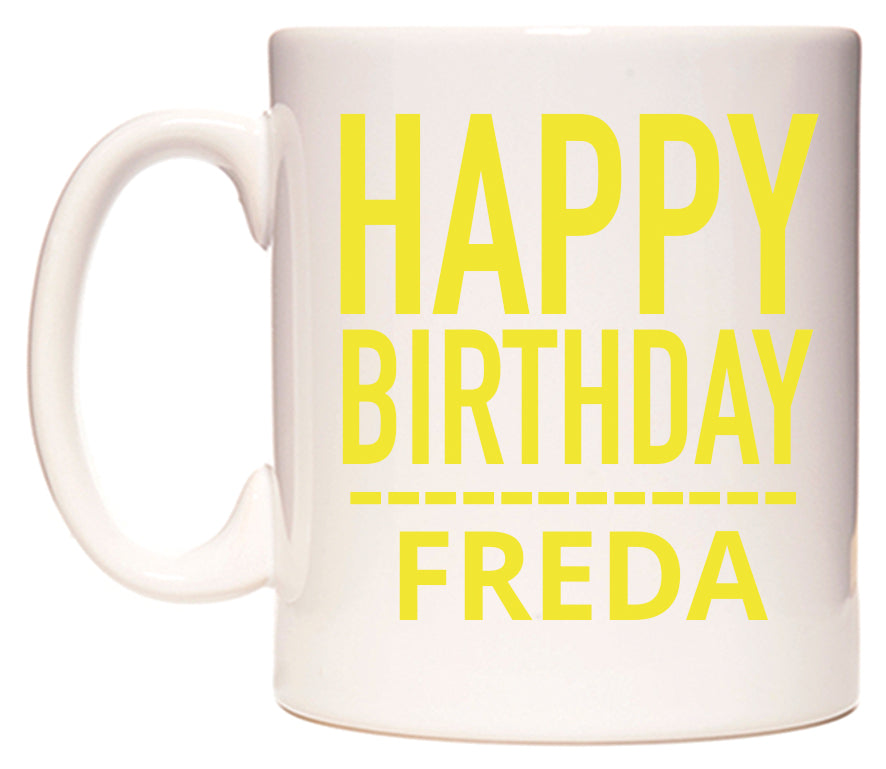 Happy Birthday Freda (Plain Yellow) Mug | WeDoMugs.com